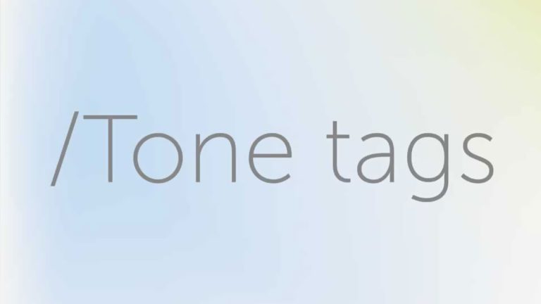 Tone tags – what are they and how should you use them to save confusion ...